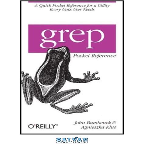 خرید و قیمت دانلود کتاب Grep Pocket Reference ترب