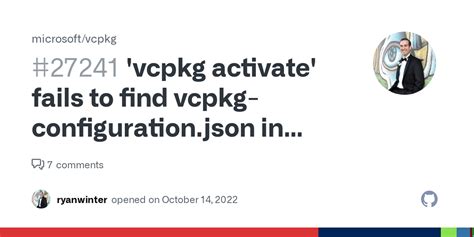 Vcpkg Activate Fails To Find Vcpkg Configuration Json In Current