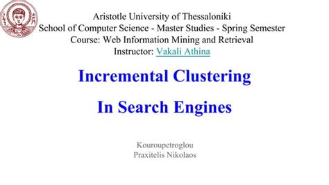 Incremental Clustering In Search Engines Ppt