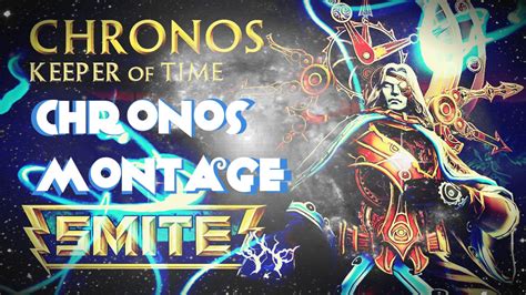 Chronos Smite Montage Youtube