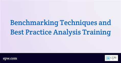 Benchmarking Techniques And Best Practice Analysis Course
