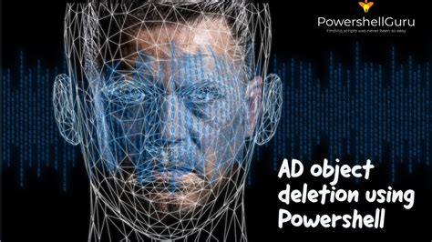 Ad Object Deletion Using Powershell Step By Step Guide