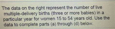 solved the data on the right represent the number of live