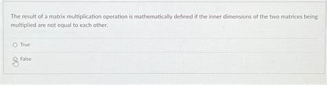 Solved The Result Of A Matrix Multiplication Operation Is