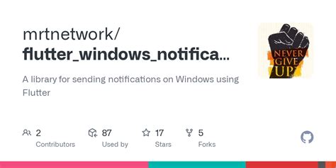 Flutter Windows Notification Example Lib Main Dart At Main Mrtnetwork