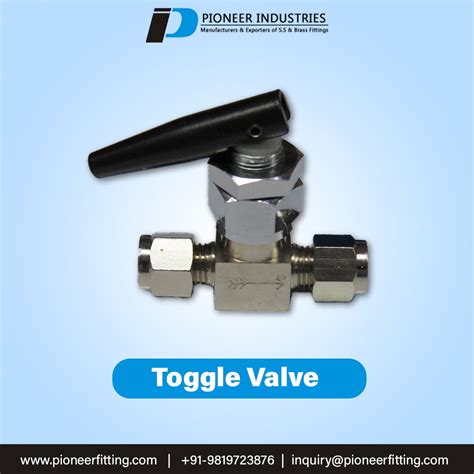 Toggle Valves Manufacturer Supplier And Exporter In India