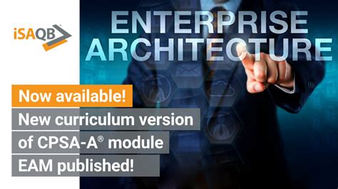 New Curriculum Version 20241 Of Cpsa‑a® Module Eam Released Isaqb