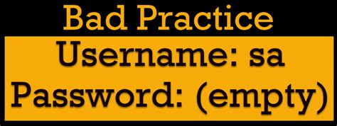 Sql Server Creating System Admin Sa Login With Empty Password Bad Practice Sql Authority