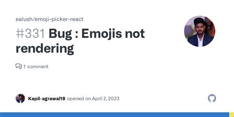 Bug Emojis Not Rendering · Issue 331 · Ealush Emoji Picker React · Github