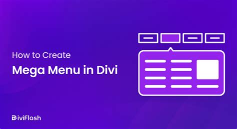 How To Create Mega Menu In Divi