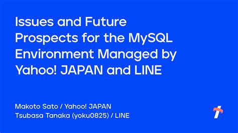 Issues And Future Prospects For The Mysql Environment Managed By Yahoo