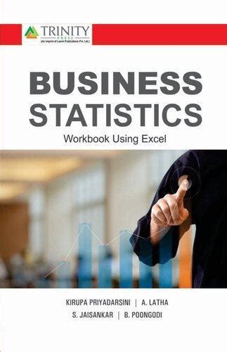 Business Statistics Workbook Using Excel Tuned In Llc