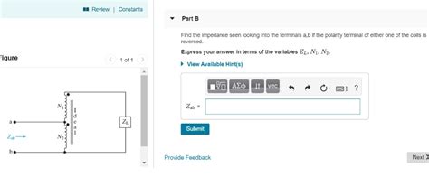solved review constants part a find the impedance seen