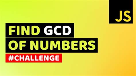 Webstylepress On Linkedin Find Greatest Common Divisor Of Two Numbers