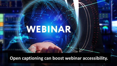 Why Webinar Accessibility Is Important In The Global Market Xtalks
