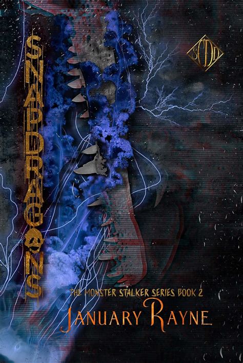 Snapdragons Shallow Cove™ Dark Dimensions The Monster Stalker Series