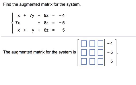 Solved Write The System Of Linear Equations Represented By Chegg