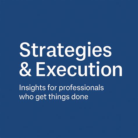 strategies and execution