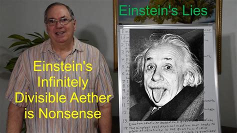 Einsteins Infinitely Divisible Aether Is Nonsense Youtube