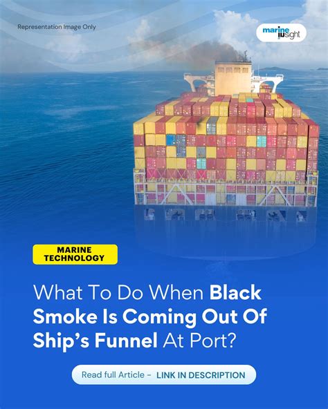 How Black Smoke Affects Ships Funnel At Port Marine Insight Posted On The Topic Linkedin