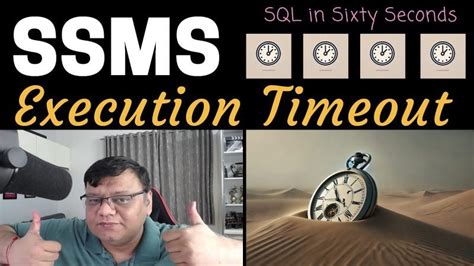Ssms And Execution Timeout Sql In Sixty Seconds 209 Sql Authority