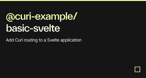 Curi Examplebasic Svelte Codesandbox