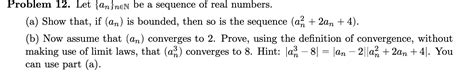 solved problem 12 ﻿let {an}ninn ﻿be a sequence of real