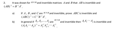 solved 2 it was shown for n×n and invertible matrices a and