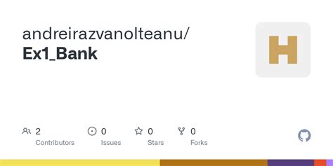 GitHub Andreirazvanolteanu Ex Bank