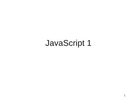 ppt 1 javascript 1 2 java vs javascript java is a high level programming language is