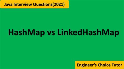 Hashmap Vs Linkedhashmap Java Interview Question 2021 Youtube