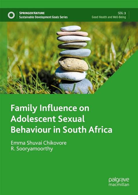 Sustainable Development Goals Series Family Influence On Adolescent Sexual Behaviour Bol