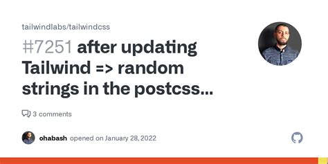 After Updating Tailwind Random Strings In The Postcss File Causing
