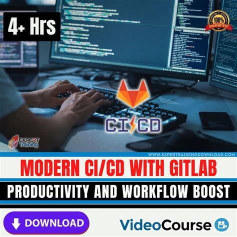 Modern CI CD With GitLab Productivity And Workflow Boost Expert Training