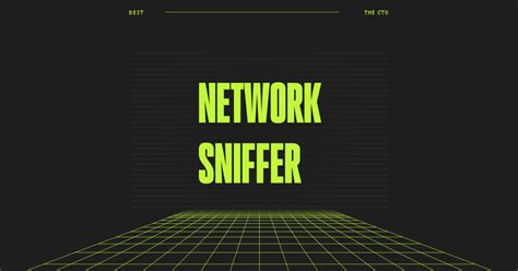 Exploring The Top 19 Best Network Sniffers A Comprehensive Guide Of 2025
