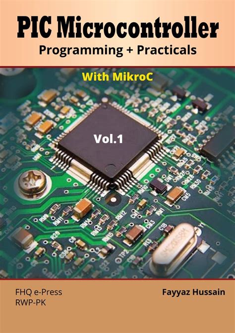 Pic Microcontroller Programming Practical Hussain Fayyaz Ebook