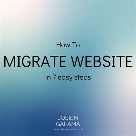 How To Migrate Your Website In 7 Steps Freelance SEO Consultant Josien Nation