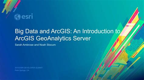Big Data And Arcgis An Introduction To Arcgis Geoanalytics Server