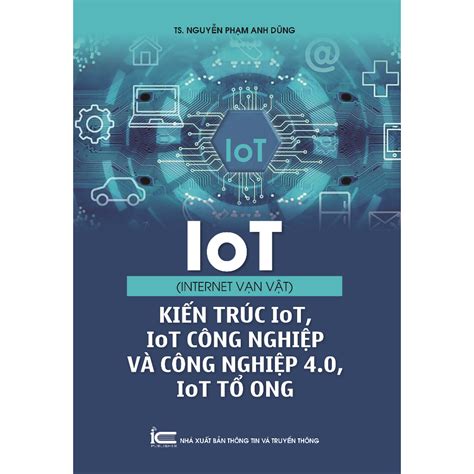 Iot Internet Of Things Book Iot Architecture Industrial Iot And Industry 4 0 Honeycomb Iot