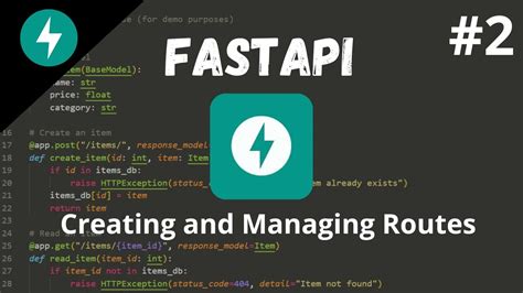 Fastapi Tutorial 2 Creating And Managing Routes Get Post Put