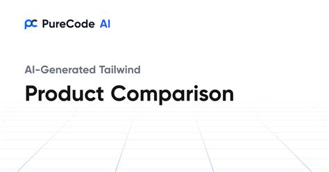Tailwind Product Comparison Boost Ui Design With Purecode Ai