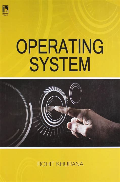 operating system rohit khurana 9789325963986 books