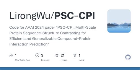 Github Lirongwu Psc Cpi Code For Aaai 2024 Paper Psc Cpi Multi Scale Protein Sequence