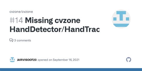 missing cvzone handdetector handtrackingmodule · issue 14 · cvzone