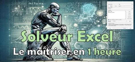 Solveur Excel Maîtrisez Le En Une Heure [2025] Excel