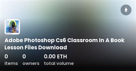 adobe photoshop cs6 classroom in a book lesson files download