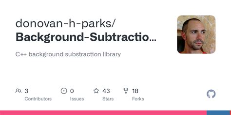 Github Donovan H Parksbackground Subtraction Library C Background Substraction Library