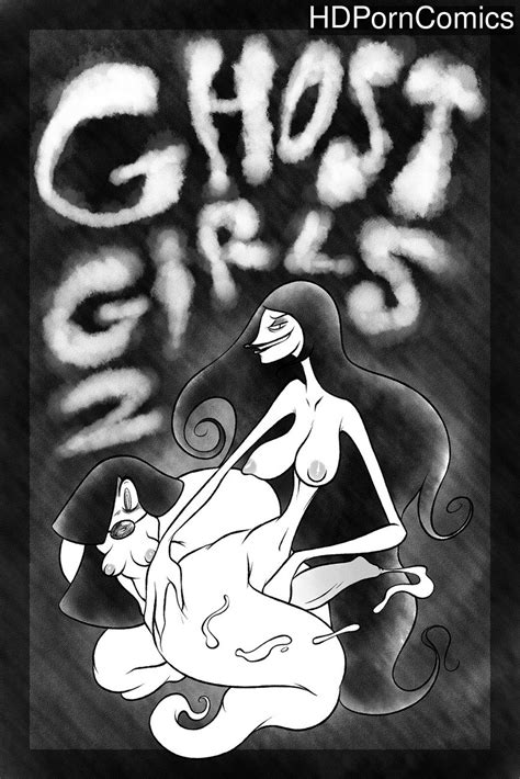 Ghost Girls 2 Comic Porn Hd Porn Comics