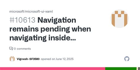 Navigation Remains Pending When Navigating Inside Onnavigatedto · Issue
