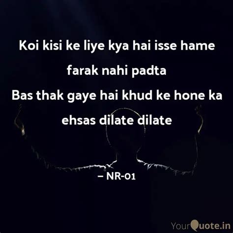 Koi Kisi Ke Liye Kya Hai Quotes And Writings By Nadim Reghiwale Yourquote
